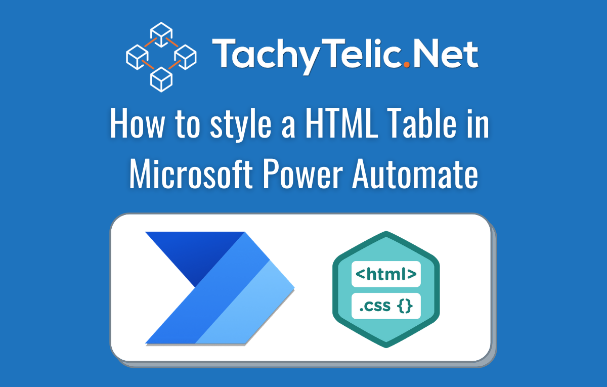 Power Automate HTML Table Styling And Formatting
